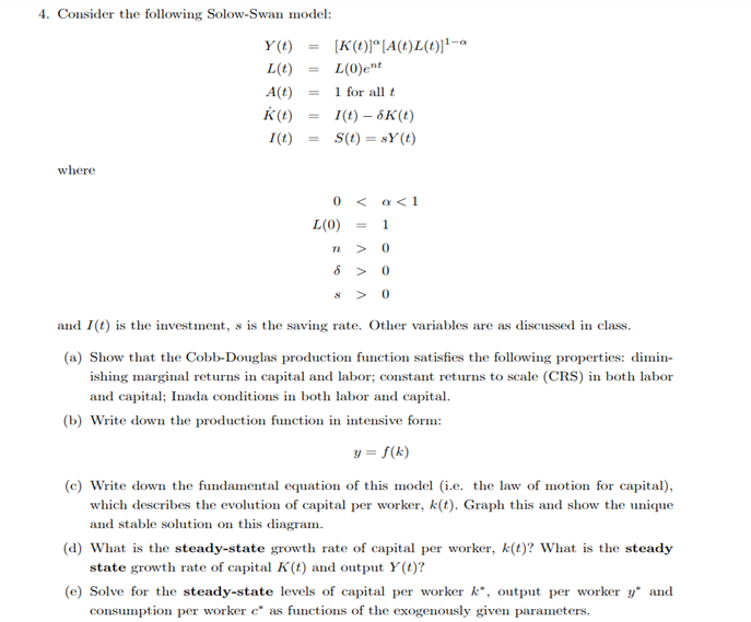 Solved 4. Consider the following Solow-Swan model: | Chegg.com