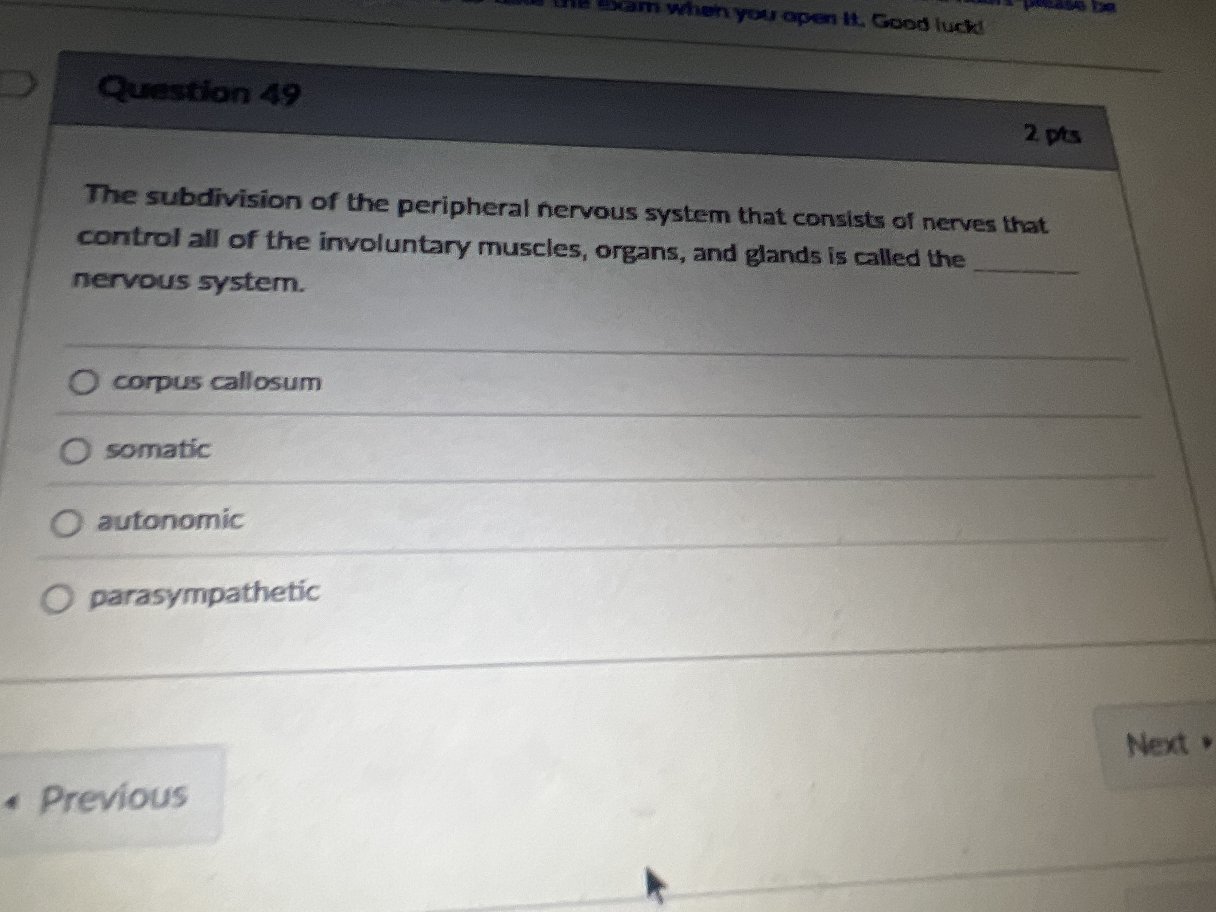 Solved The subdivision of the peripheral nervous system that | Chegg.com