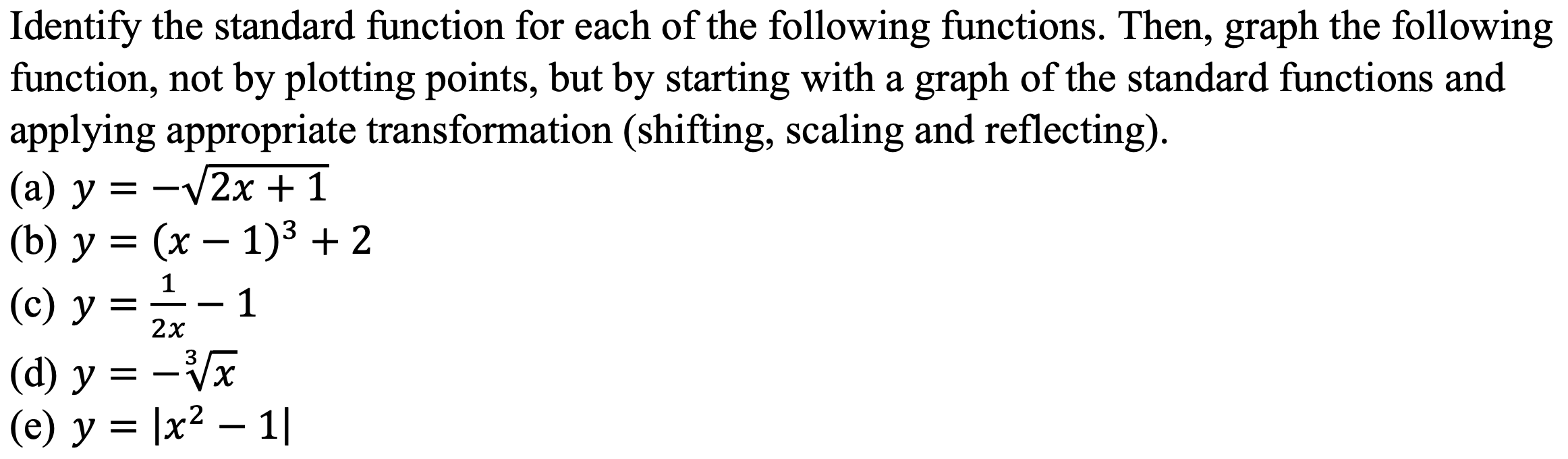 Solved Identify the standard function for each of the | Chegg.com