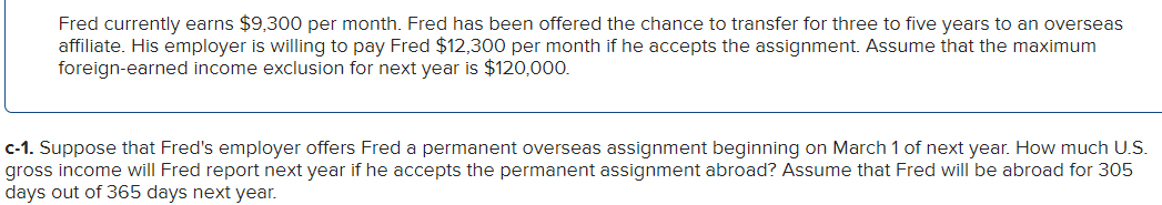 Solved Fred currently earns $9,300 per month. Fred has been | Chegg.com