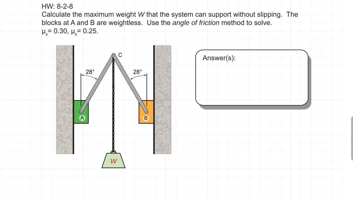 Solved Calculate the maximum weight W that the system can | Chegg.com