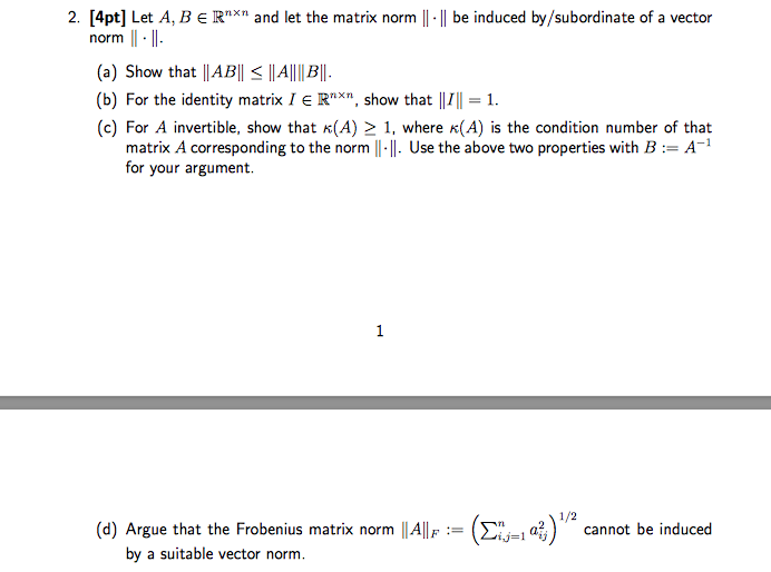 Solved 2. [4pt] Let A, B ERnn and let the matrix norm be | Chegg.com