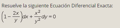 Solved Resuelve la siguiente Ecuación Diferencial Exacta: x2 | Chegg.com