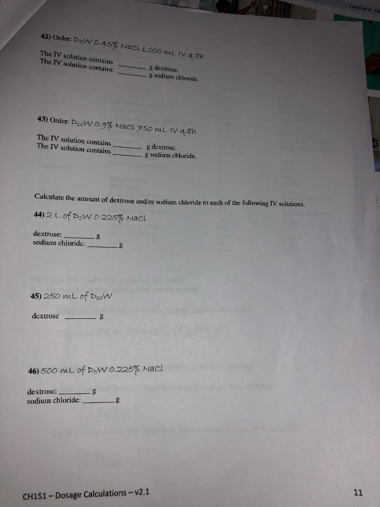 Solved CHAPTER 6 Ca 42) Order: D5W, 0.45% Nacl 1,000 vnLIV | Chegg.com