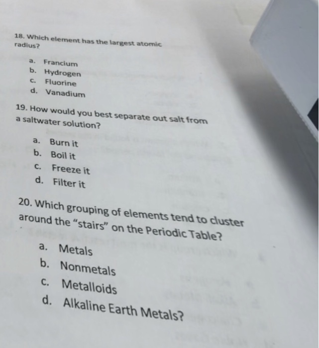 Solved 18. Which element has the largest atomic radius? a. | Chegg.com