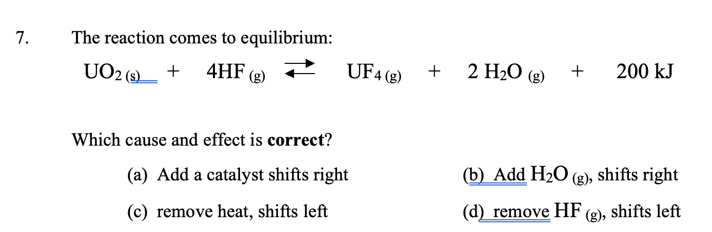 Solved 7. The reaction comes to equilibrium: UO2 (s)_ + 4HF | Chegg.com