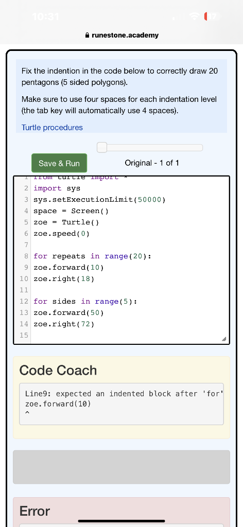 Solved O runestone.academy Fix the indention in the code | Chegg.com