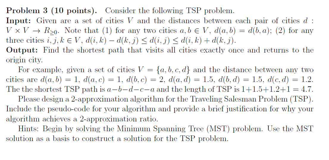 Solved Problem 3 (10 points). Consider the following TSP | Chegg.com