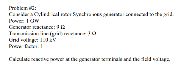 Solved Problem \#2: Consider a Cylindrical rotor Synchronous | Chegg.com