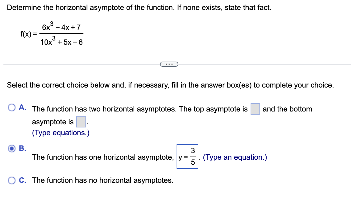 Solved Determine the horizontal asymptote of the function. | Chegg.com