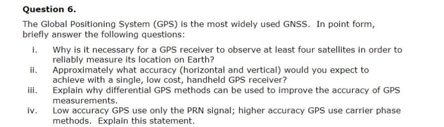 Solved Question 6. The Global Positioning System (GPS) is | Chegg.com