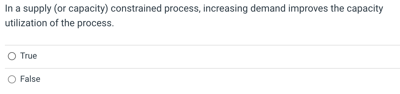 Solved In a supply (or capacity) constrained process, | Chegg.com