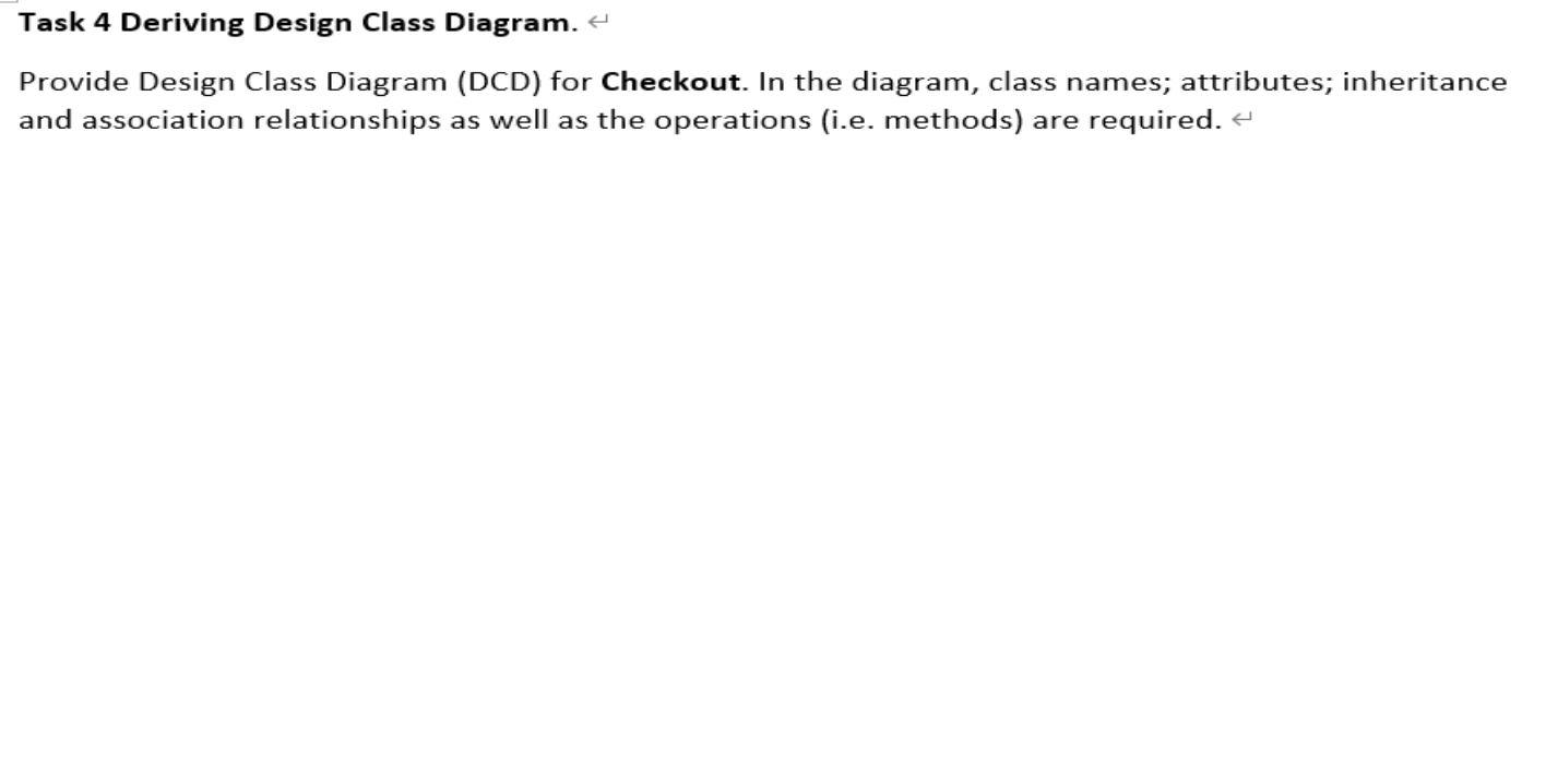 Solved Task 4 Deriving Design Class Diagram Provide Design 