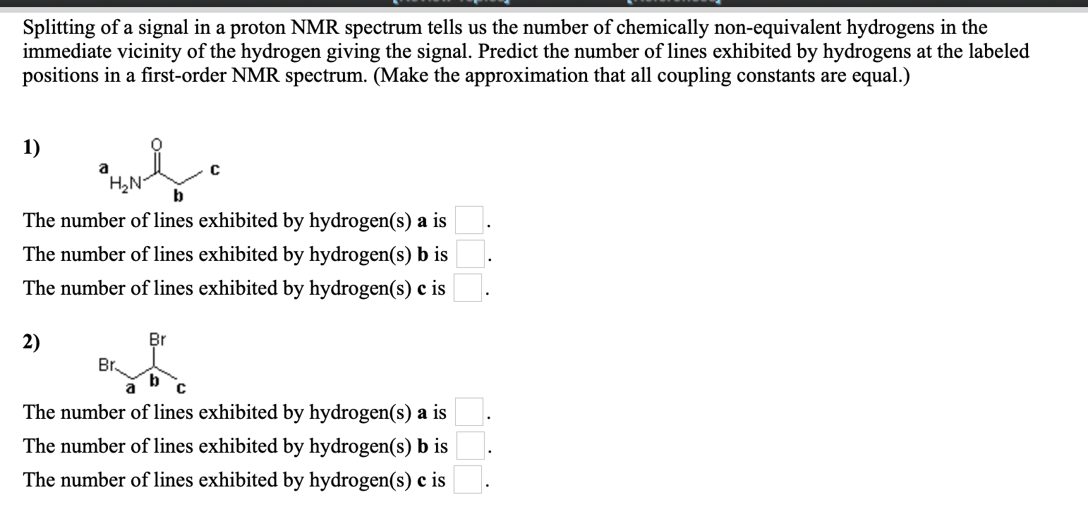 Solved Splitting of a signal in a proton NMR spectrum tells | Chegg.com