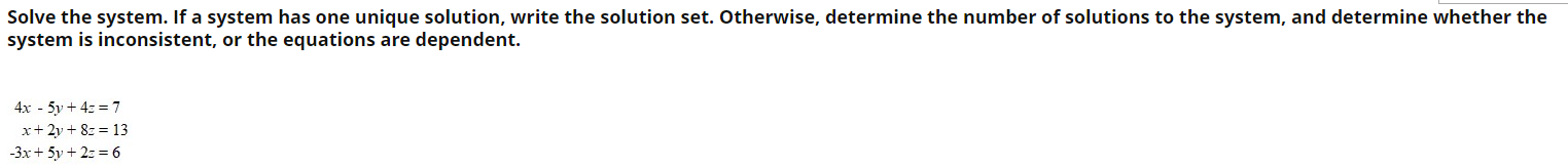 Solved Solve the system. If a system has one unique | Chegg.com