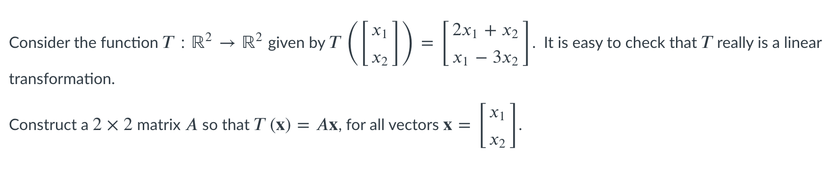 Solved Consider the function 𝑇:ℝ2→ℝ2 given by | Chegg.com