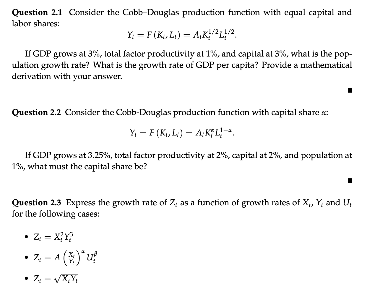 Solved Question 2.1 Consider the Cobb-Douglas production | Chegg.com