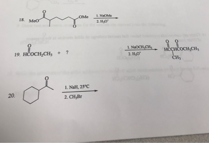 Solved Me 1. NaOMe HCCHCOCH CH3 19. HCOCH2CH3+? 2. H30 CH3 | Chegg.com