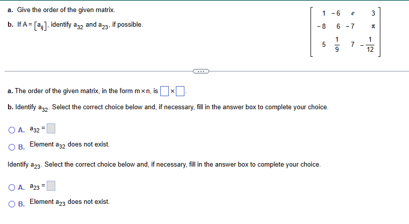 Solved a. Give the order of the given matrix. b. If A=[aij], | Chegg.com