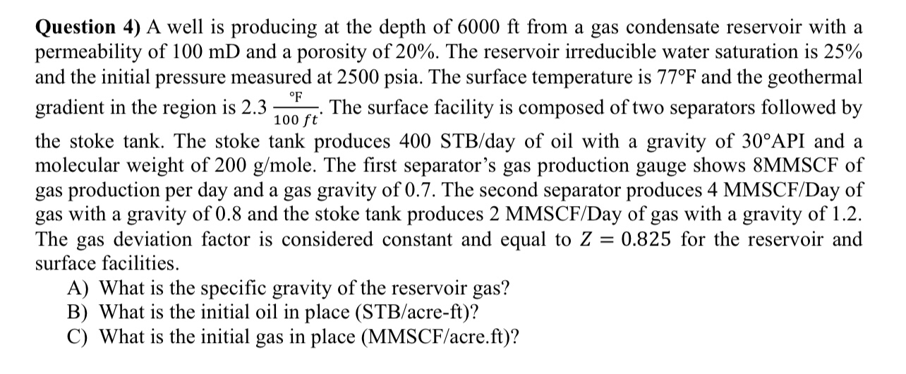 Solved Question 4) A well is producing at the depth of | Chegg.com
