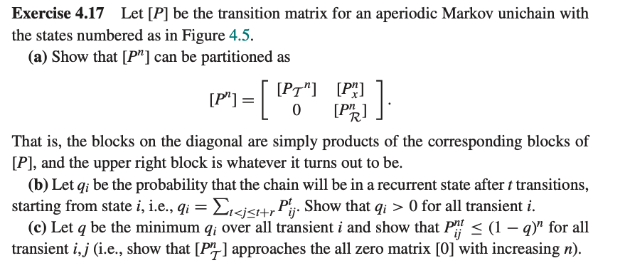 Exercise 4.17 Let [P] be the transition matrix for an | Chegg.com