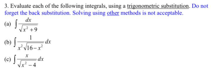 Solved Evaluate each of the following integrals, using a | Chegg.com