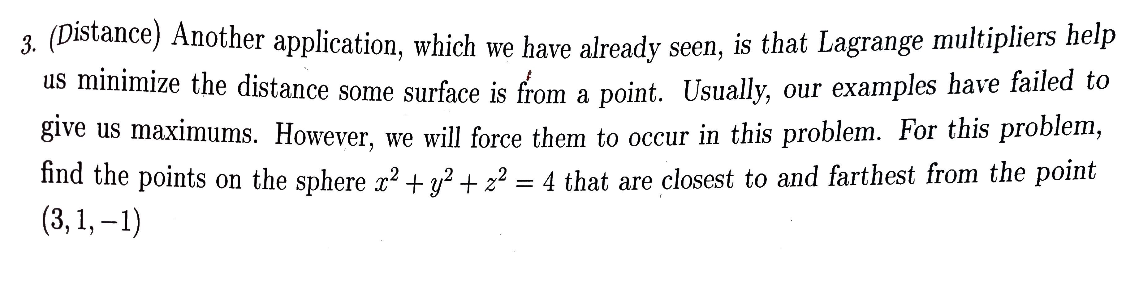Solved 3. (Distance) Another application, which we have | Chegg.com