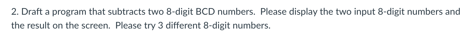 Solved Please use x86 assembly language and Include | Chegg.com Solved Please use x86 assembly language and Include | Chegg.com