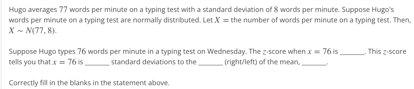 Solved Hugo averages 77 words per minute on a typing test | Chegg.com
