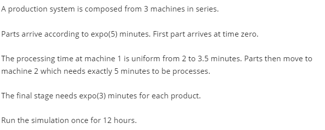 Solved A production system is composed from 3 machines in | Chegg.com