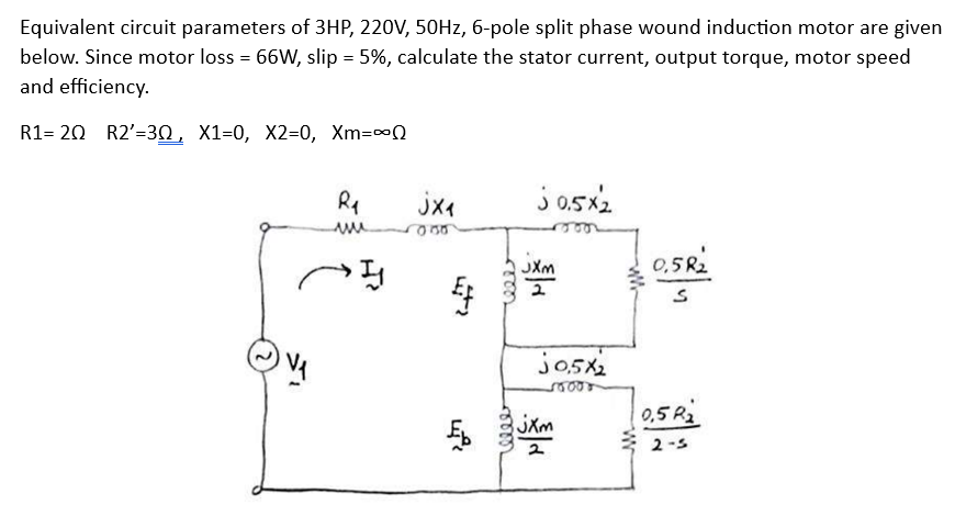 Solved Equivalent circuit parameters of 3HP,220 V,50 | Chegg.com
