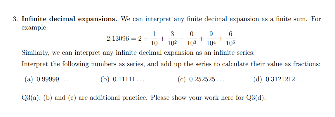 Solved 3. Infinite decimal expansions. We can interpret any | Chegg.com