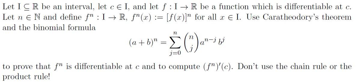Solved Let I⊆R be an interval, let c∈I, and let f:I→R be a | Chegg.com