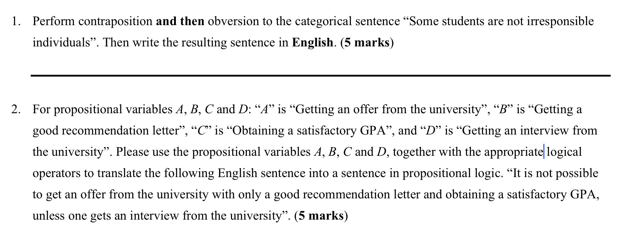 1. Perform contraposition and then obversion to the | Chegg.com