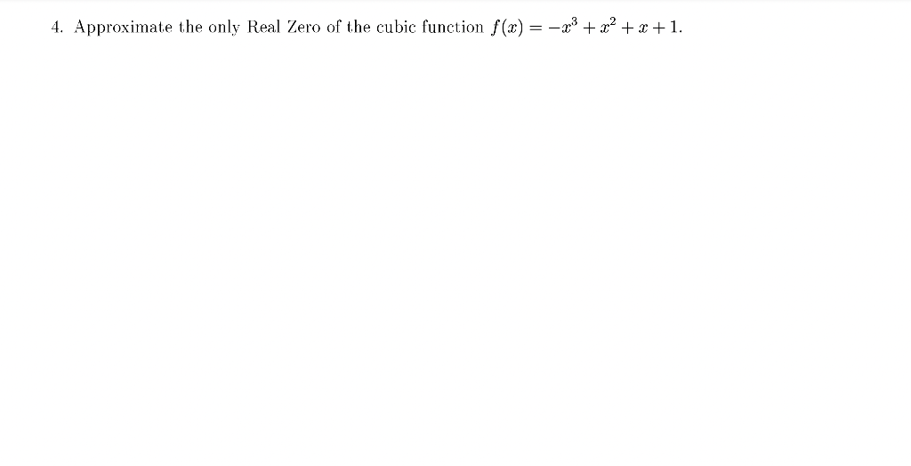 Solved Use Newton's Method to answer the | Chegg.com