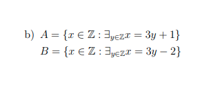 Solved For each of the following sets A, B prove or disprove | Chegg.com