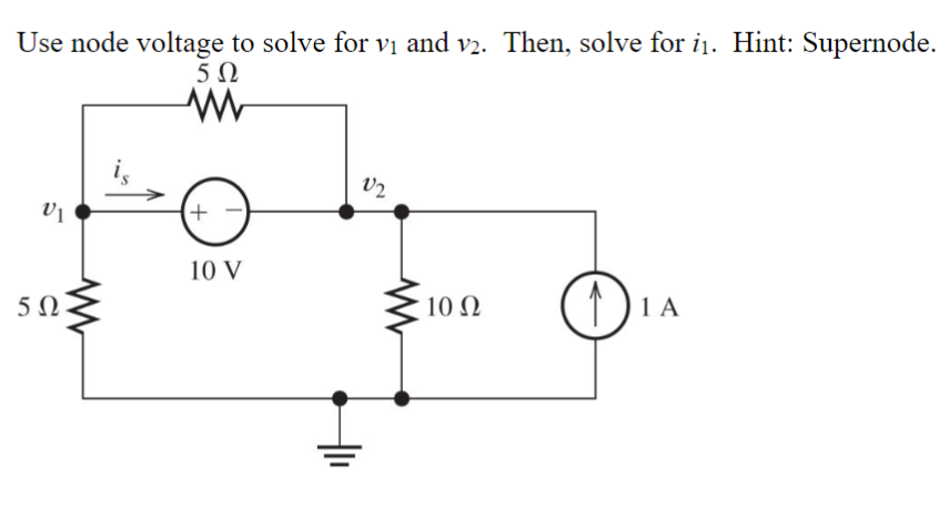 Use node voltage to solve for v1 ﻿and v2. ﻿Then, | Chegg.com