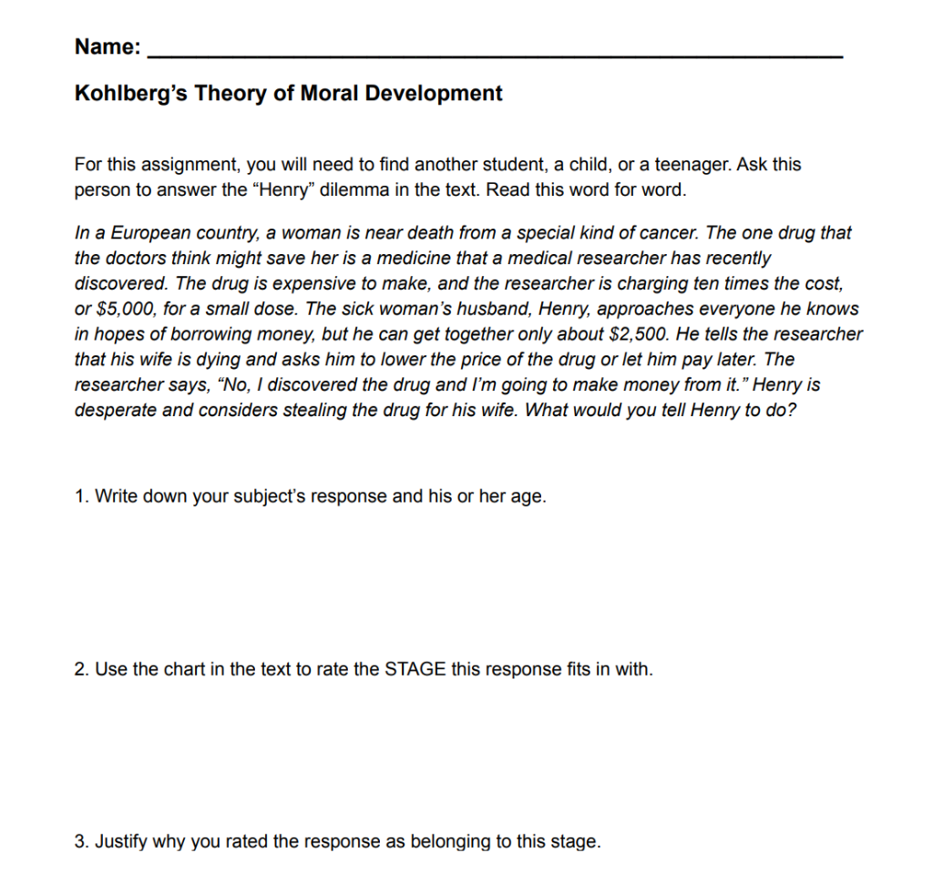 Solved Name: Kohlberg's Theory of Moral Development For this | Chegg.com
