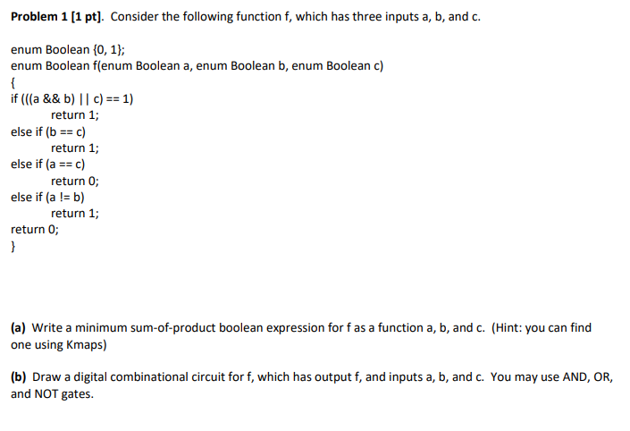Solved Problem 1 [1 pt]. Consider the following function f, | Chegg.com