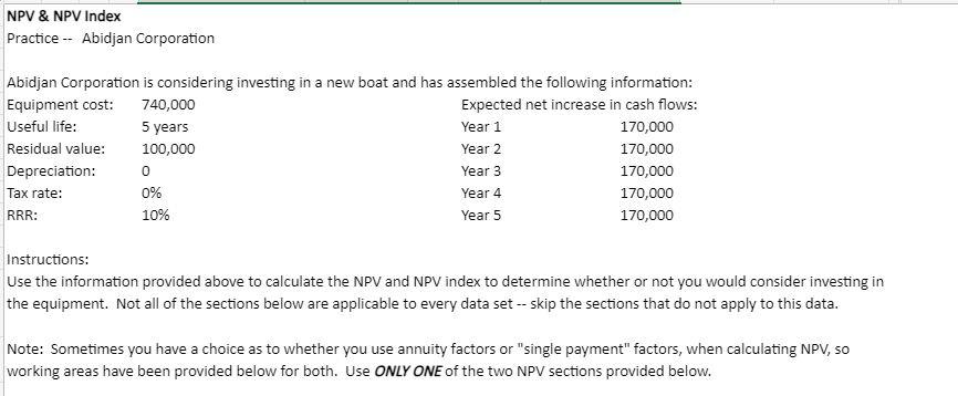 Solved NPV & NPV Index Practice -- Abidjan Corporation | Chegg.com