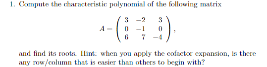 Solved Compute the characteristic polynomial of the | Chegg.com
