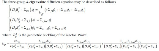 Solved The three-group k-eigenvalue diffusion equation may | Chegg.com