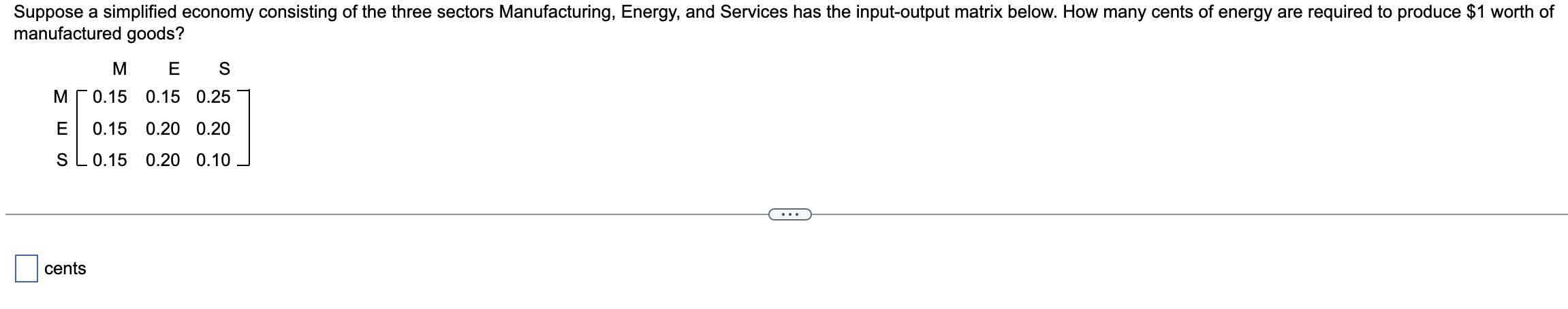 Solved Suppose a simplified economy consisting of the three | Chegg.com