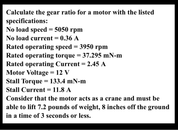 Calculate The Gear Ratio For A Motor With The Listed Chegg calculate-the-gear-ratio-for-a-motor-with-the-listed-chegg