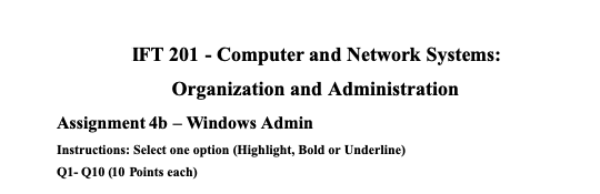 Solved IFT 201 - Computer and Network Systems: Organization | Chegg.com