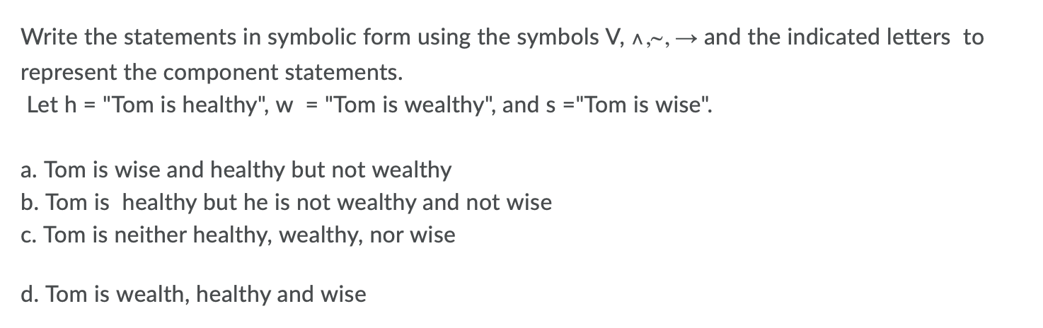 Solved Write the statements in symbolic form using the | Chegg.com