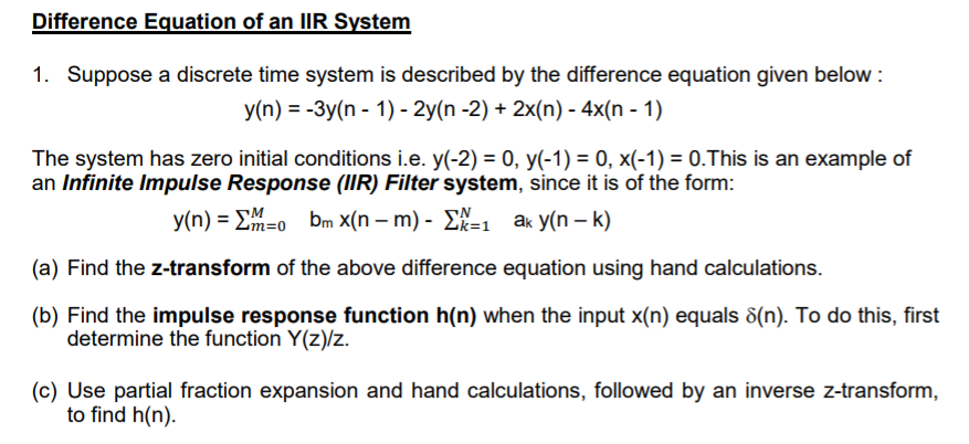 Solved Difference Equation of an IR System 1. Suppose a | Chegg.com