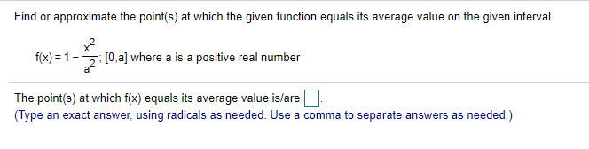 Solved Find or approximate the point(s) at which the given | Chegg.com