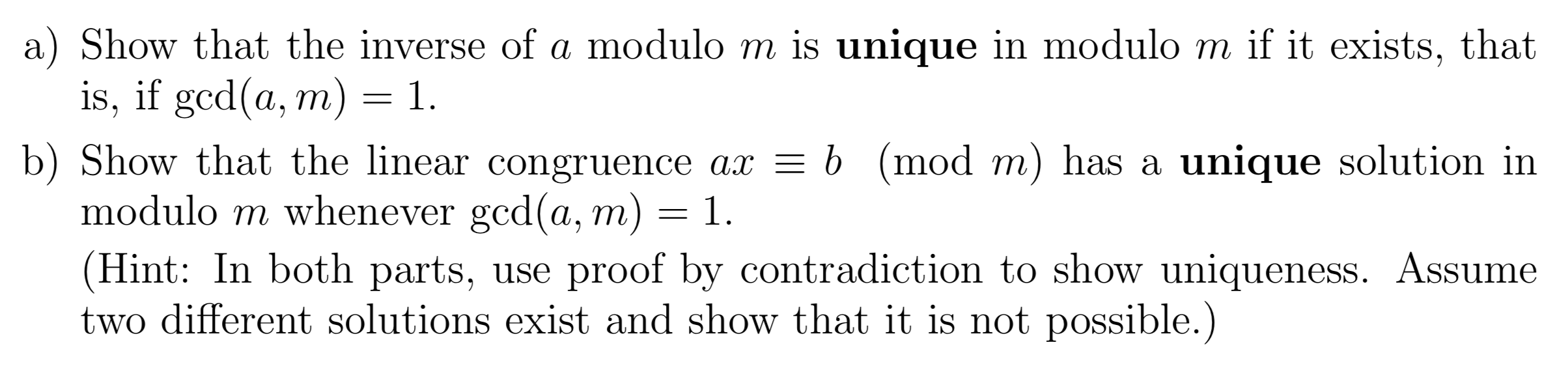Solved a) Show that the inverse of a modulo m is unique in | Chegg.com