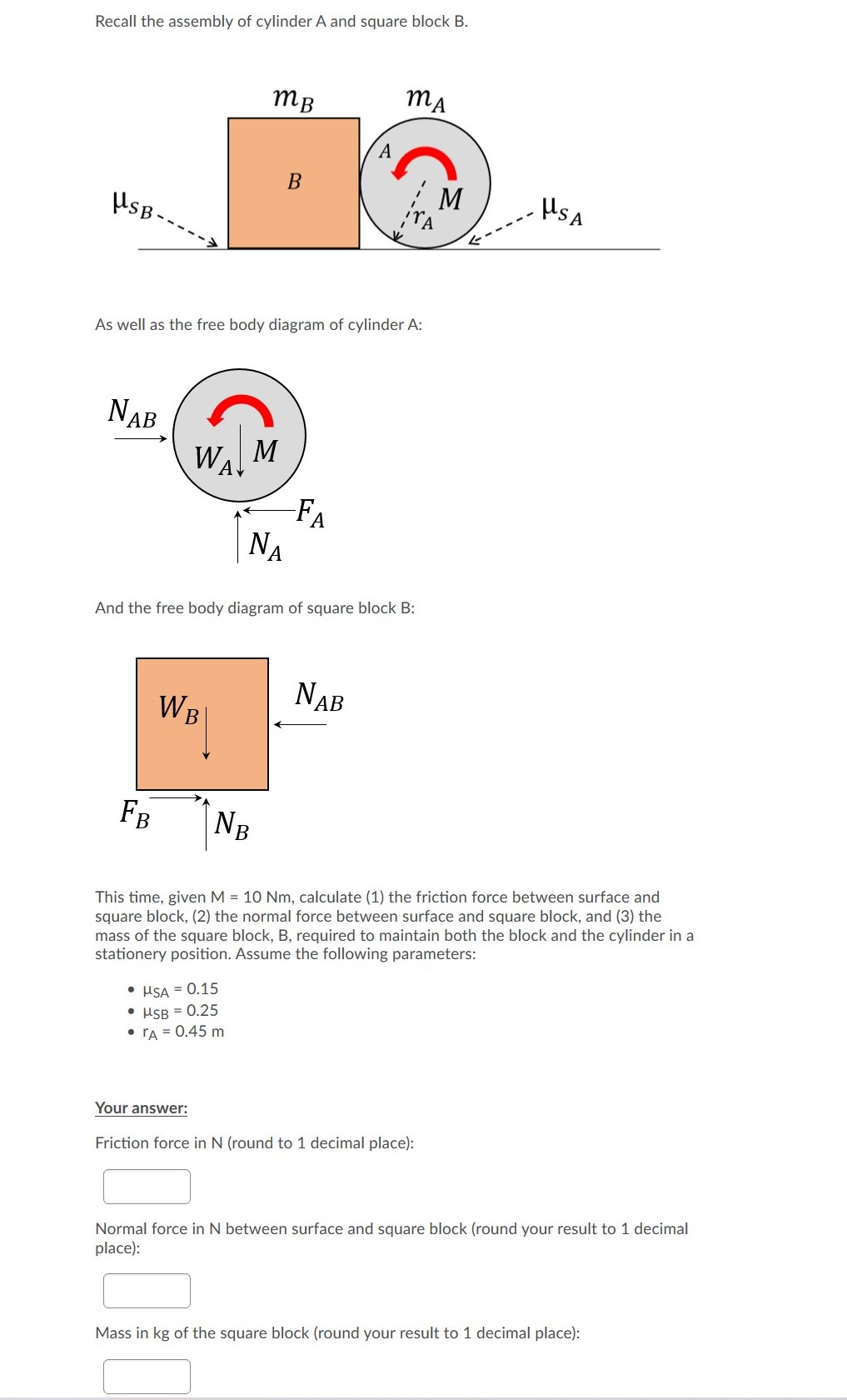 Solved Recall the assembly of cylinder A and square block B. | Chegg.com